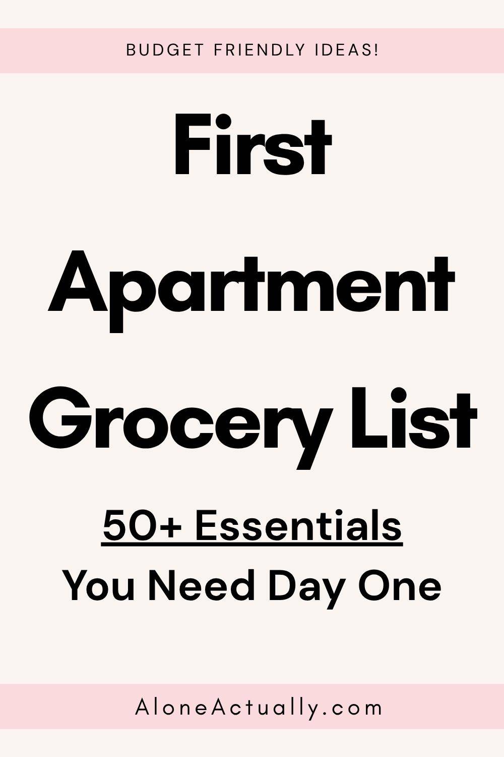 First Apartment Grocery List: 50+ Essentials You Need Day One